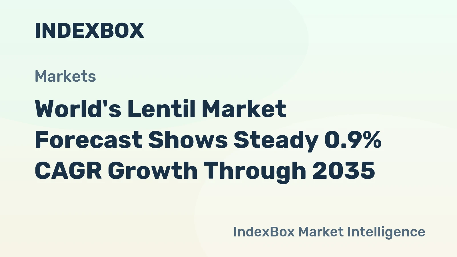 World's Lentil Market Forecast Shows Steady 0.9% CAGR Growth Through 2035