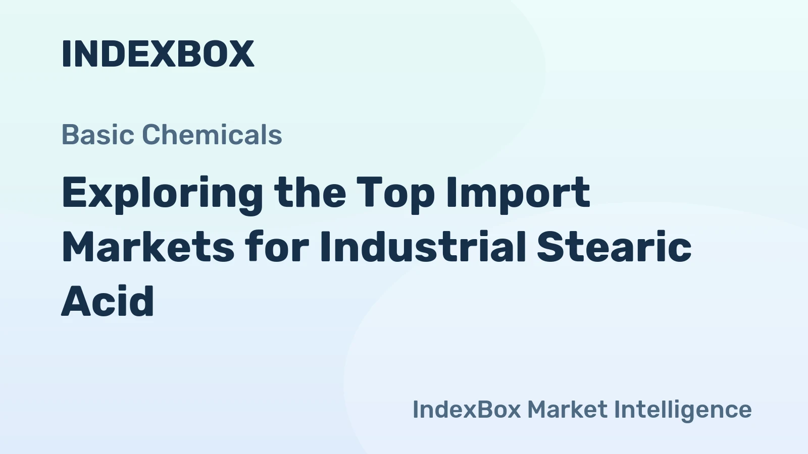 Exploring the Top Import Markets for Industrial Stearic Acid