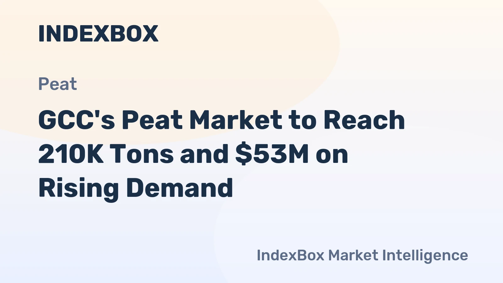 GCC's Peat Market to Reach 210K Tons and $53M on Rising Demand