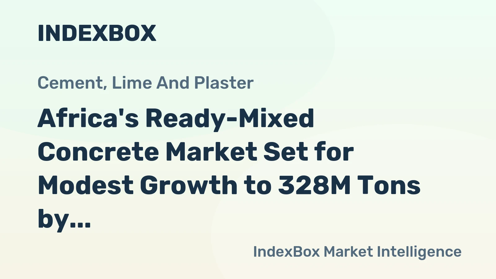 Africa's Ready-Mixed Concrete Market Set for Modest Growth to 328M Tons by 2035