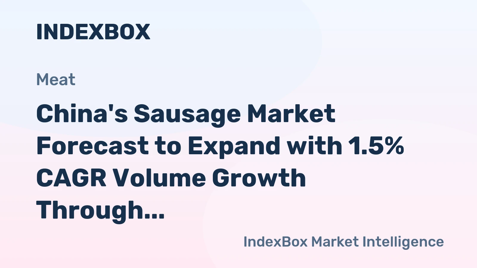 China's Sausage Market Forecast to Expand with 1.5% CAGR Volume Growth Through 2035