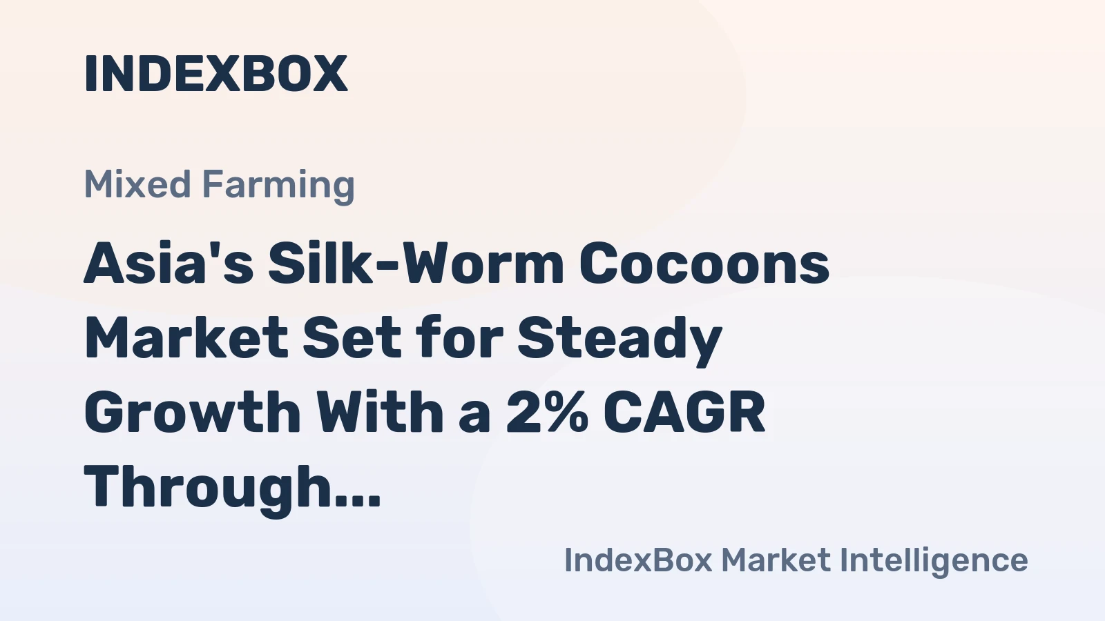 Asia's Silk-Worm Cocoons Market Set for Steady Growth With a 2% CAGR Through 2035