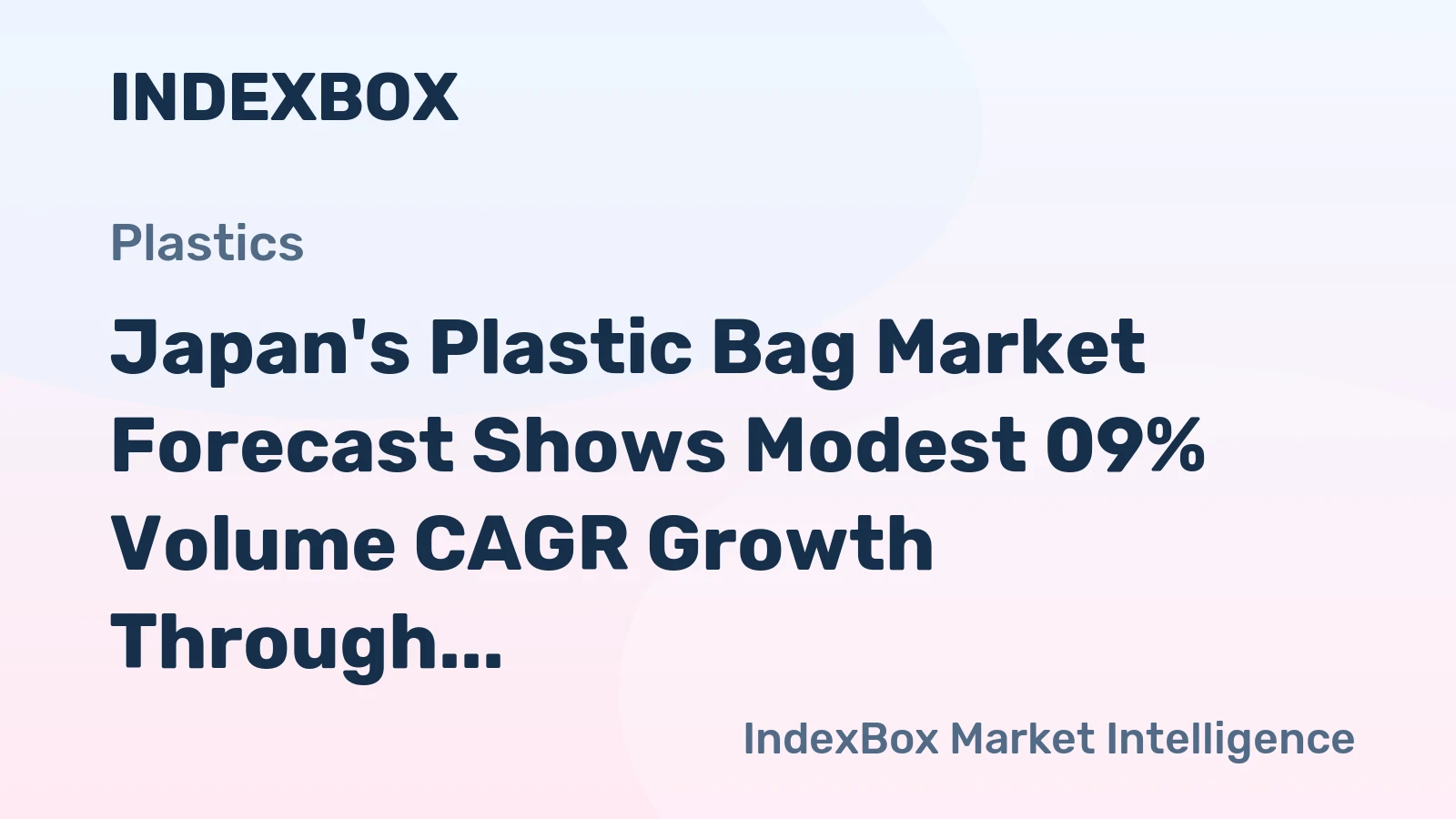 Japan's Plastic Bag Market Forecast Shows Modest 09% Volume CAGR Growth Through 2035