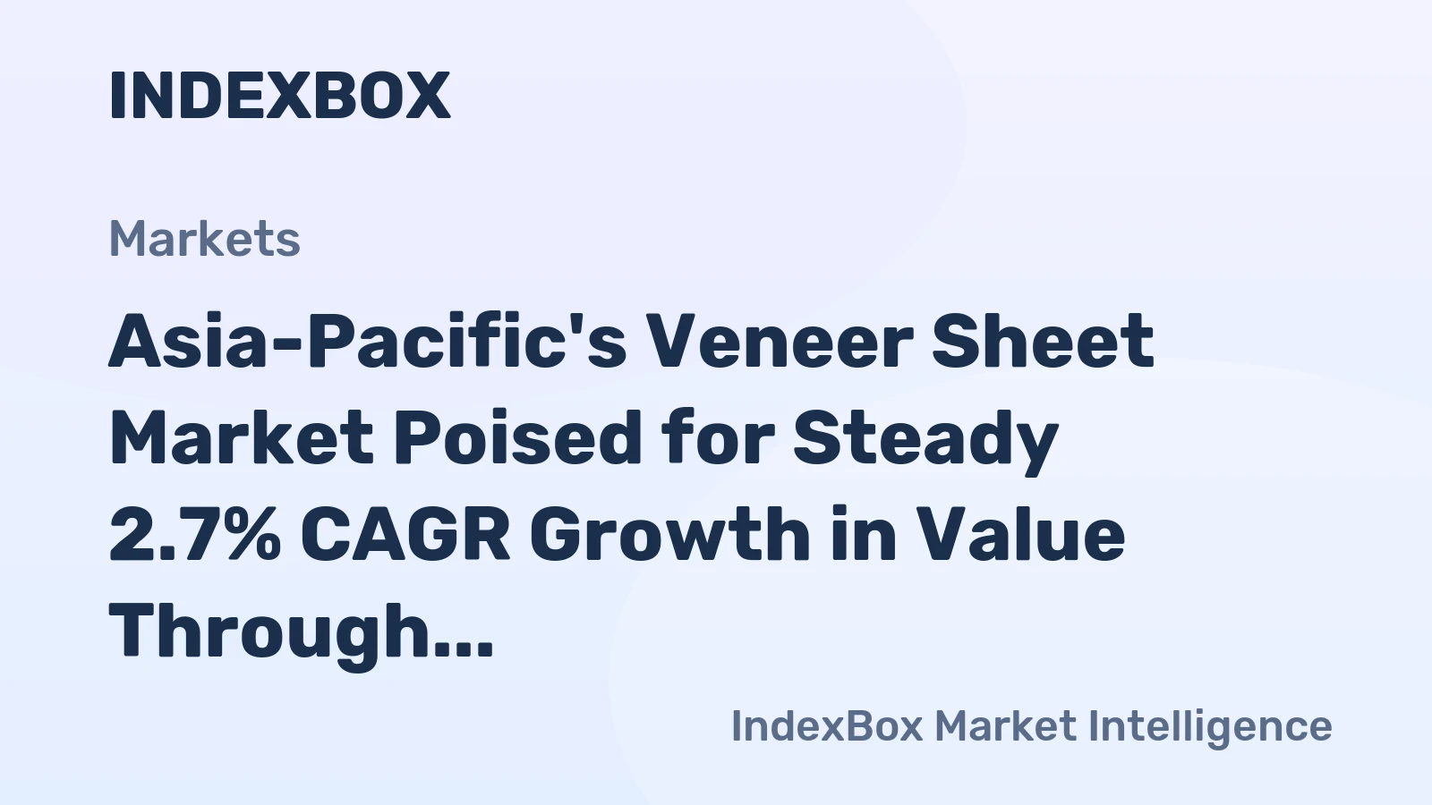 Asia-Pacific's Veneer Sheet Market Poised for Steady 2.7% CAGR Growth in Value Through 2035