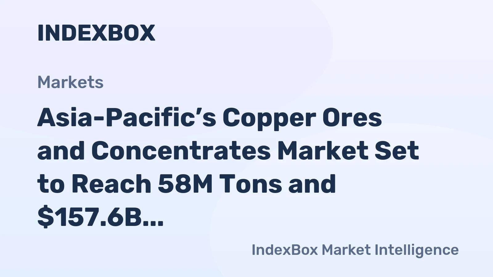 Asia-Pacific’s Copper Ores and Concentrates Market Set to Reach 58M Tons and $157.6B by 2035