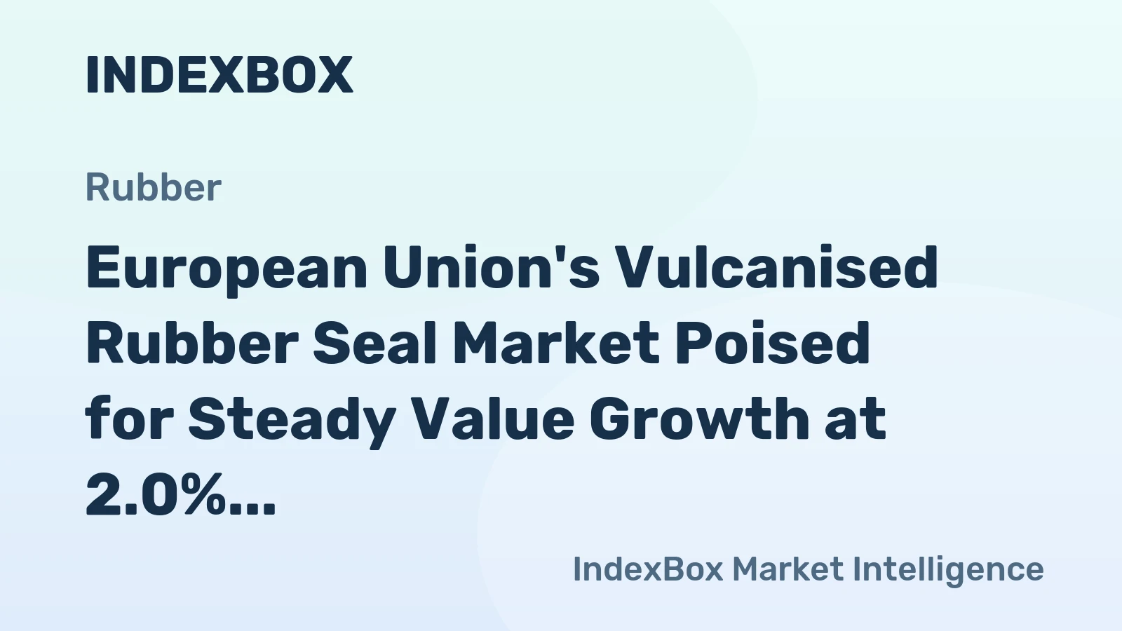 European Union's Vulcanised Rubber Seal Market Poised for Steady Value Growth at 2.0% CAGR Through 2035