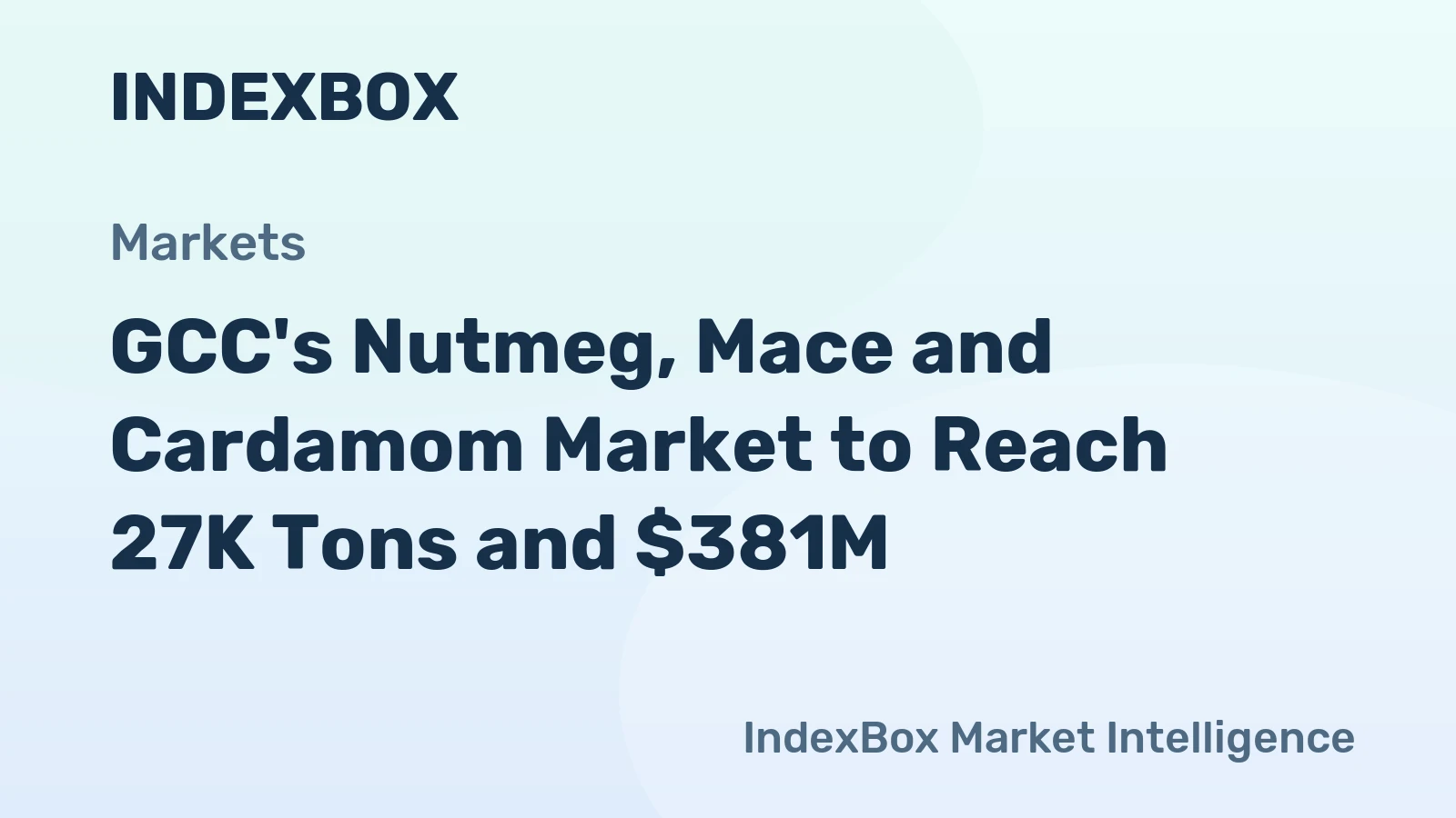 GCC's Nutmeg, Mace and Cardamom Market to Reach 27K Tons and $381M