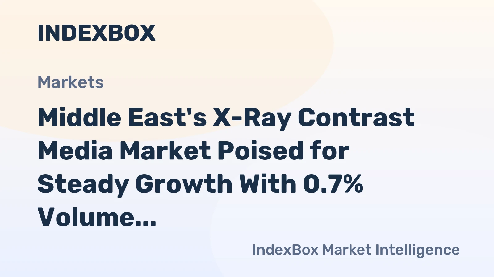 Middle East's X-Ray Contrast Media Market Poised for Steady Growth With 0.7% Volume CAGR Through 2035