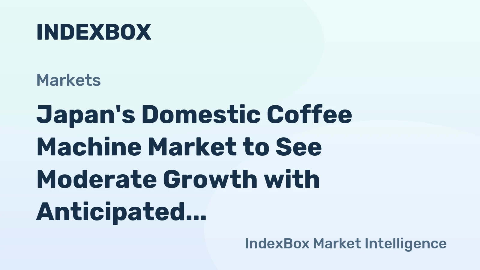 Japan's Domestic Coffee Machine Market to See Moderate Growth with Anticipated CAGR of +2.3%
