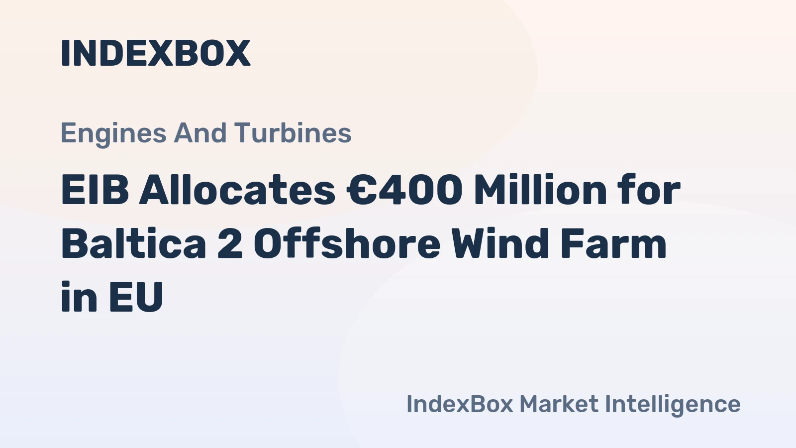 EIB Allocates €400 Million for Baltica 2 Offshore Wind Farm in EU