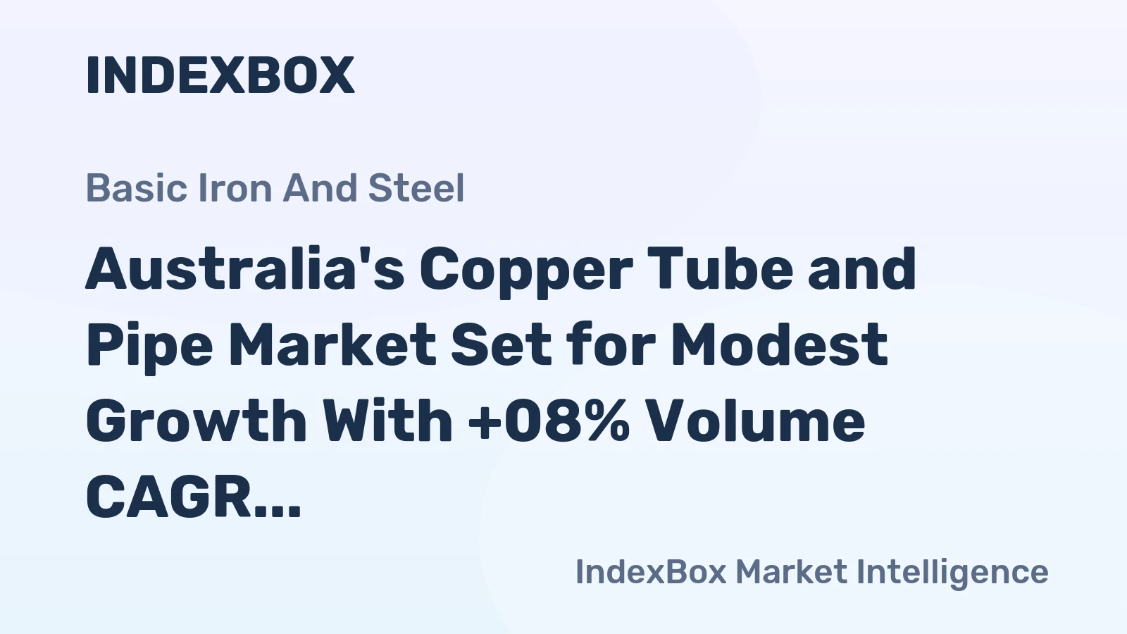 Australia's Copper Tube and Pipe Market Set for Modest Growth With +08% Volume CAGR Through 2035