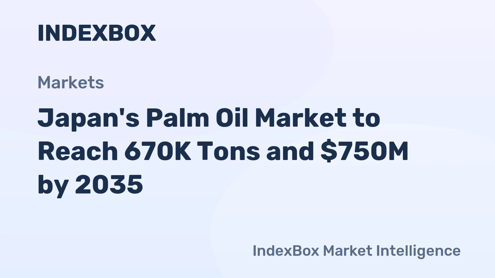 Japan's Palm Oil Market to Reach 670K Tons and $750M by 2035