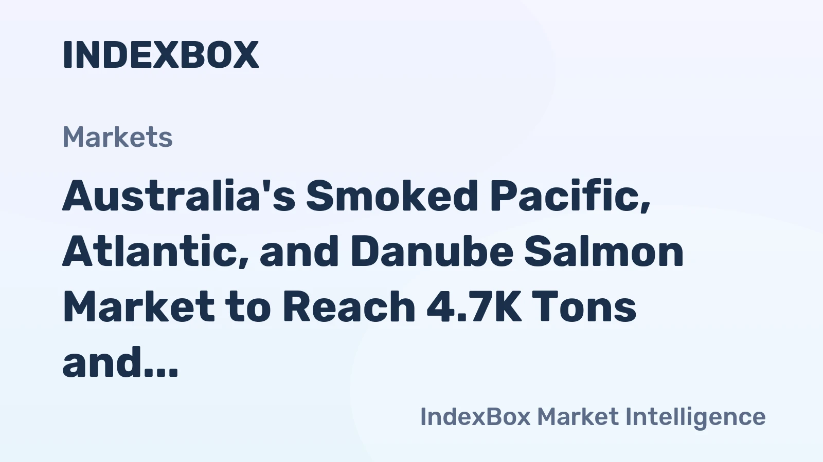 Australia's Smoked Pacific, Atlantic, and Danube Salmon Market to Reach 4.7K Tons and $94M by 2035