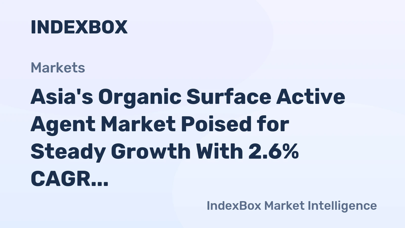 Asia's Organic Surface Active Agent Market Poised for Steady Growth With 2.6% CAGR Through 2035