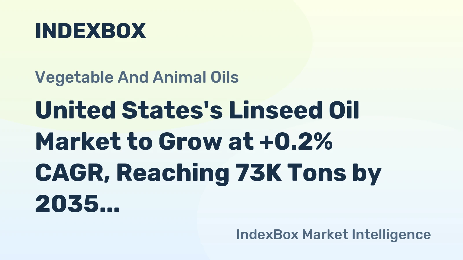United States's Linseed Oil Market to Grow at +0.2% CAGR, Reaching 73K Tons by 2035