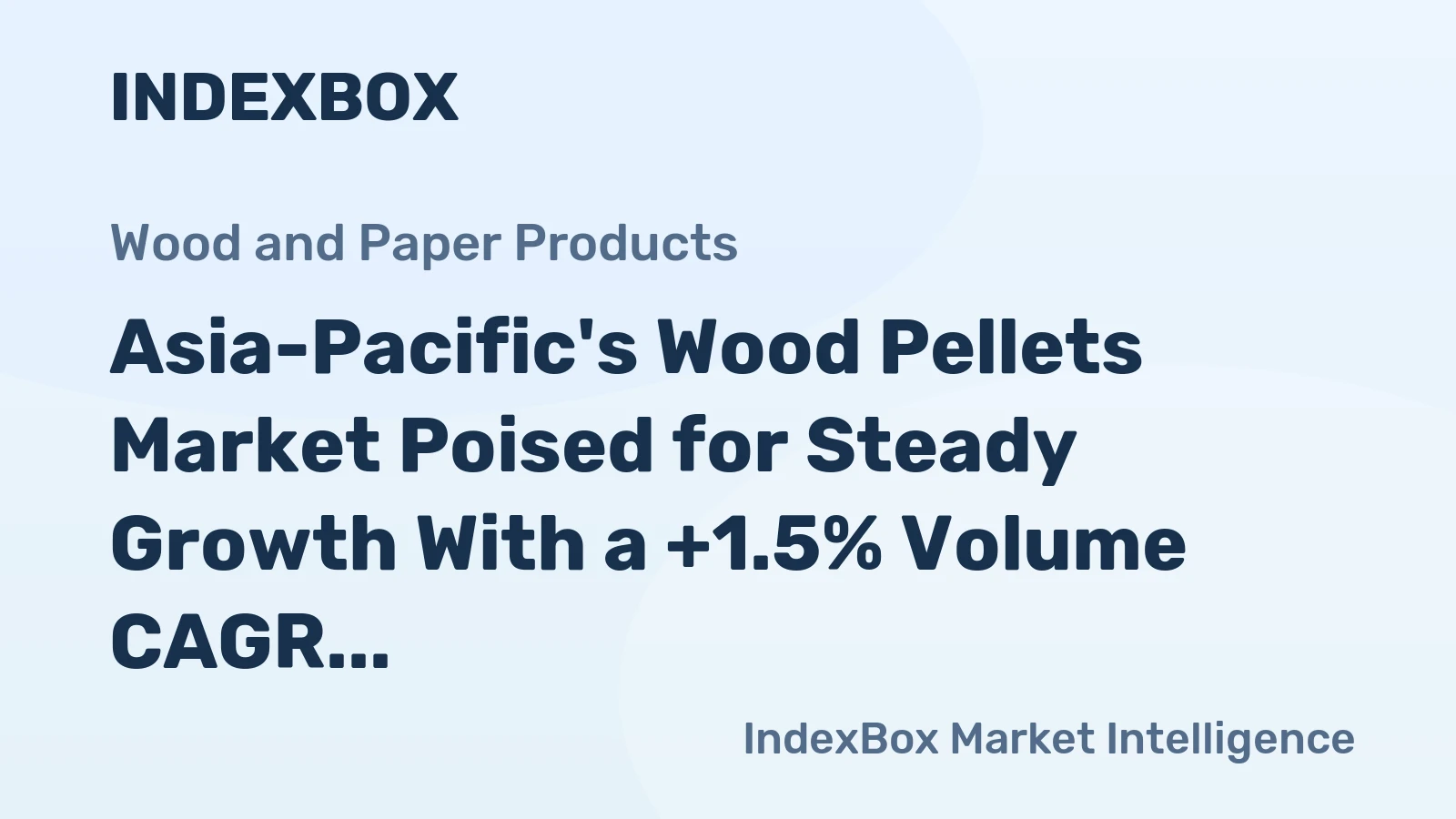 Asia-Pacific's Wood Pellets Market Poised for Steady Growth With a +1.5% Volume CAGR Through 2035