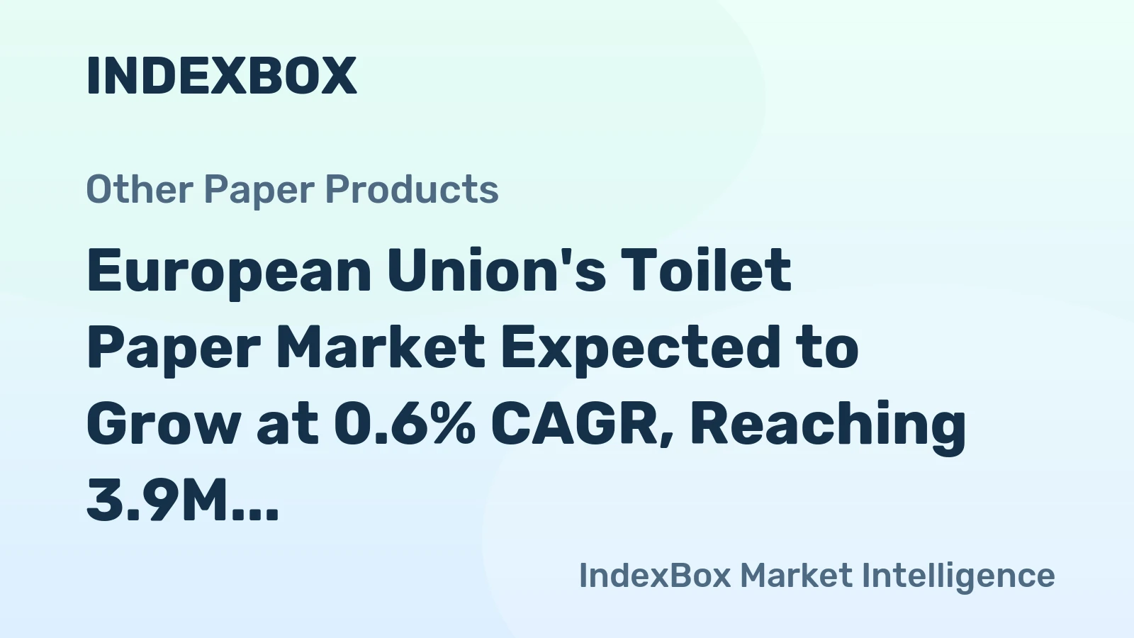 European Union's Toilet Paper Market Expected to Grow at 0.6% CAGR, Reaching 3.9M Tons by 2035