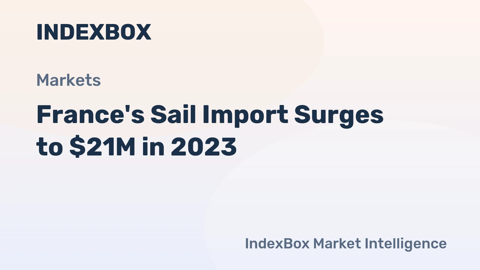 France's Sail Import Surges to $21M in 2023