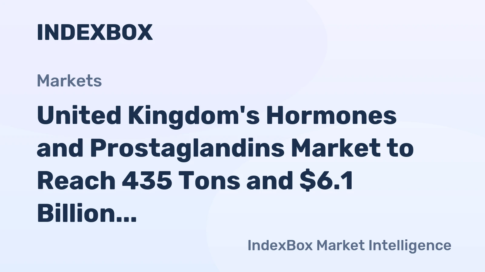 United Kingdom's Hormones and Prostaglandins Market to Reach 435 Tons and $6.1 Billion