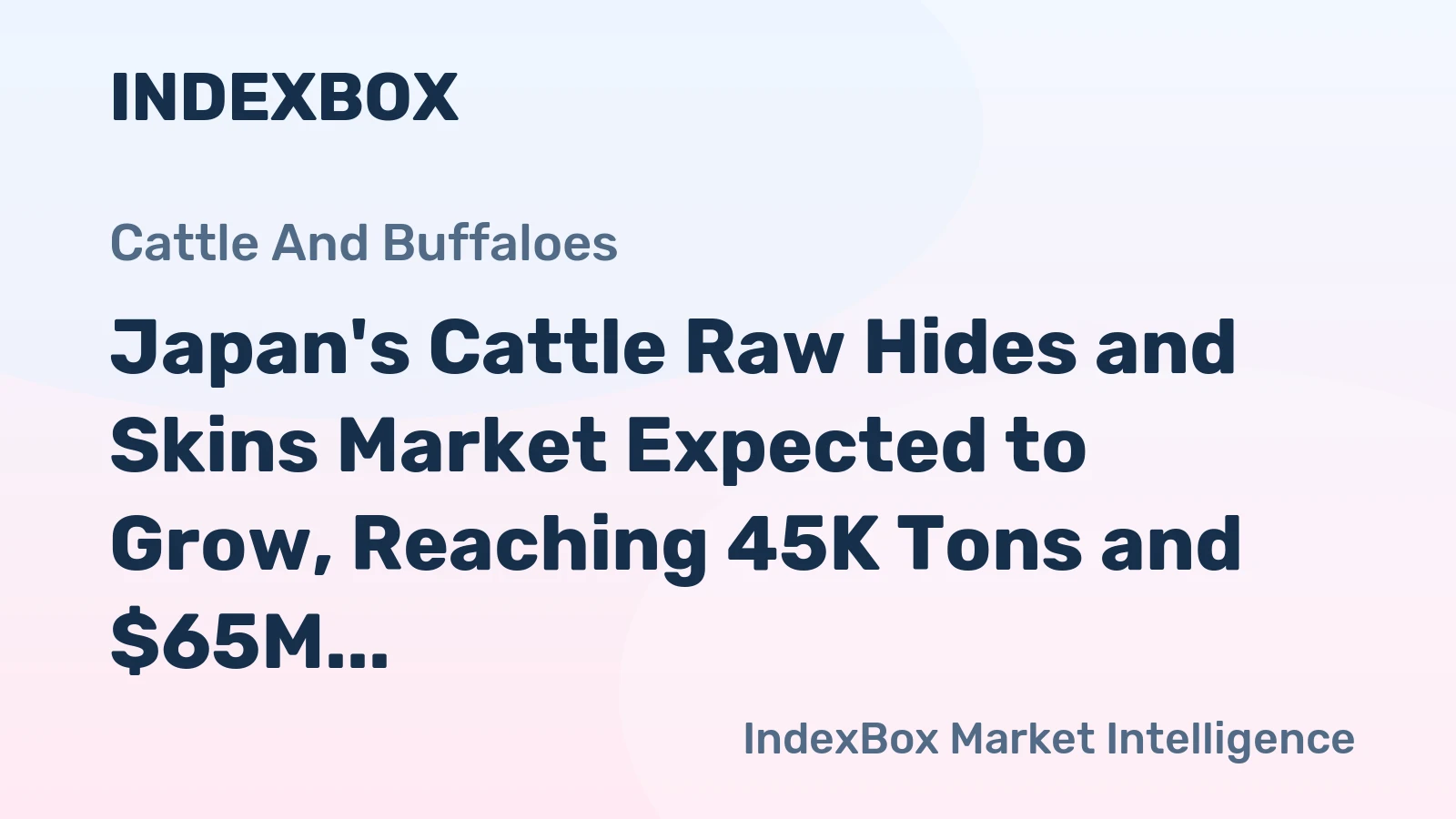 Japan's Cattle Raw Hides and Skins Market Expected to Grow, Reaching 45K Tons and $65M by 2035