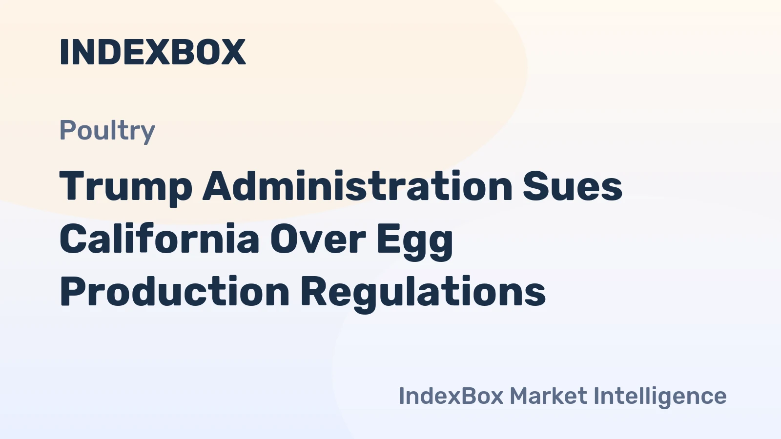 Trump Administration Sues California Over Egg Production Regulations
