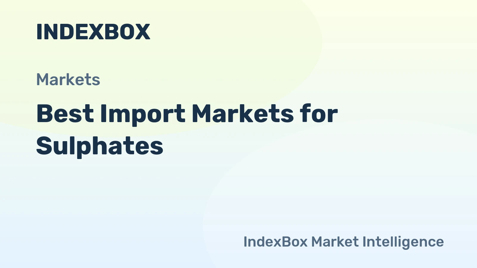 Best Import Markets for Sulphates