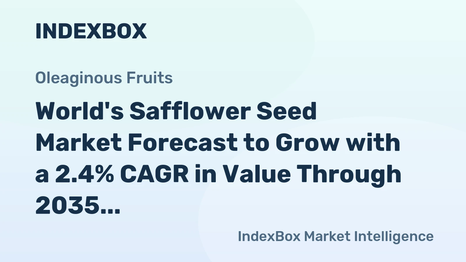World's Safflower Seed Market Forecast to Grow with a 2.4% CAGR in Value Through 2035