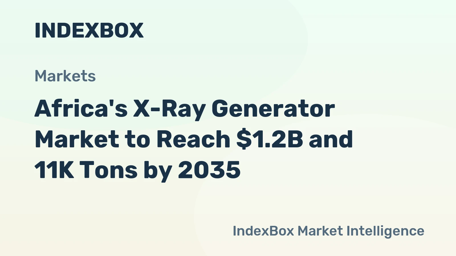 Africa's X-Ray Generator Market to Reach $1.2B and 11K Tons by 2035