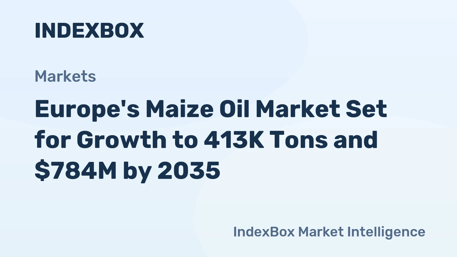 Europe's Maize Oil Market Set for Growth to 413K Tons and $784M by 2035