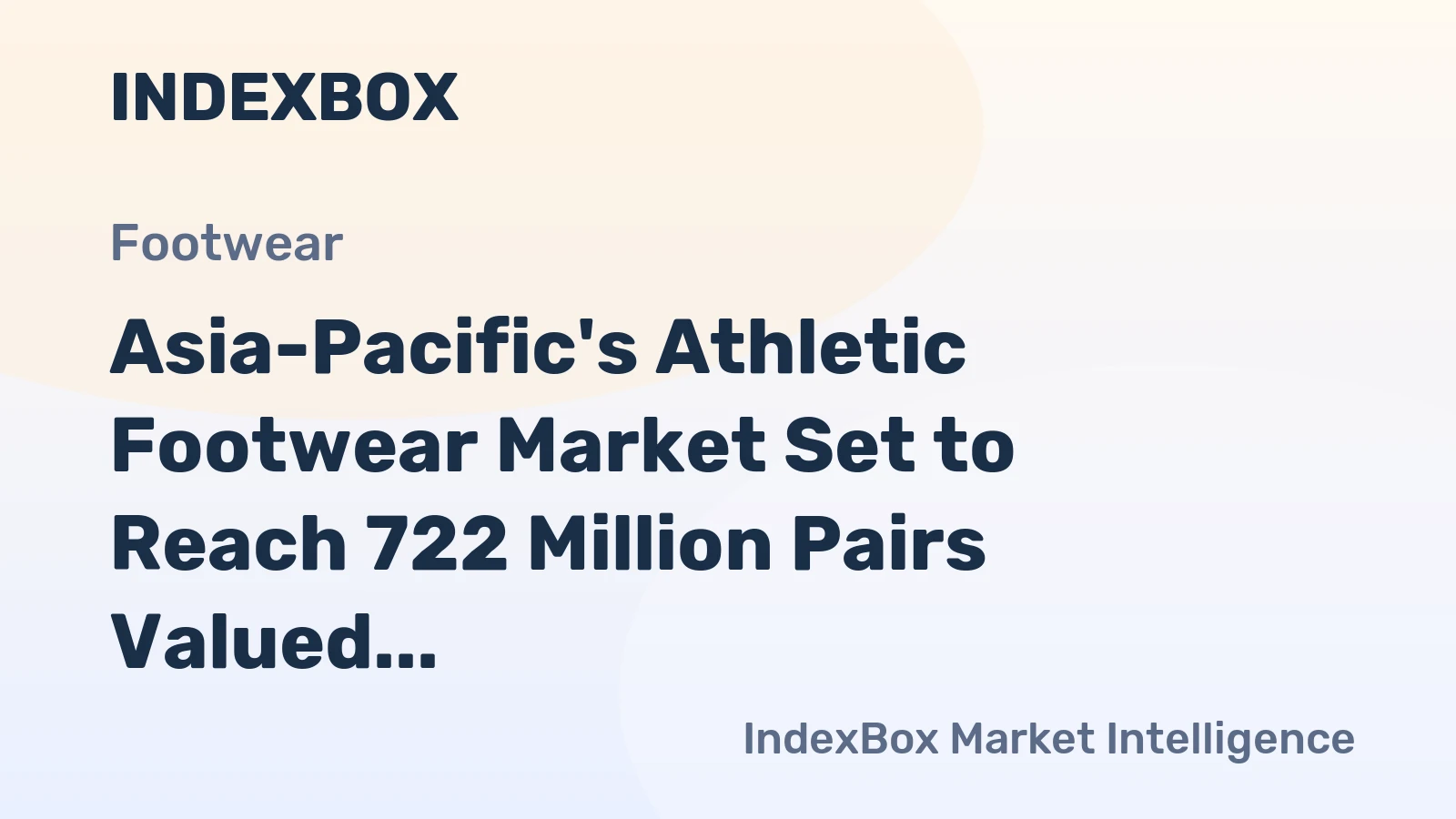 Asia-Pacific's Athletic Footwear Market Set to Reach 722 Million Pairs Valued at $11.2 Billion by 2035 Despite Recent Contraction