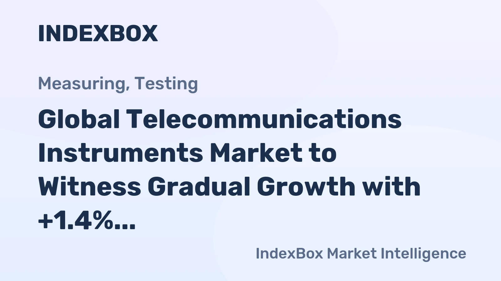 Global Telecommunications Instruments Market to Witness Gradual Growth with +1.4% CAGR Through 2035, Reaching $39.4B in Value
