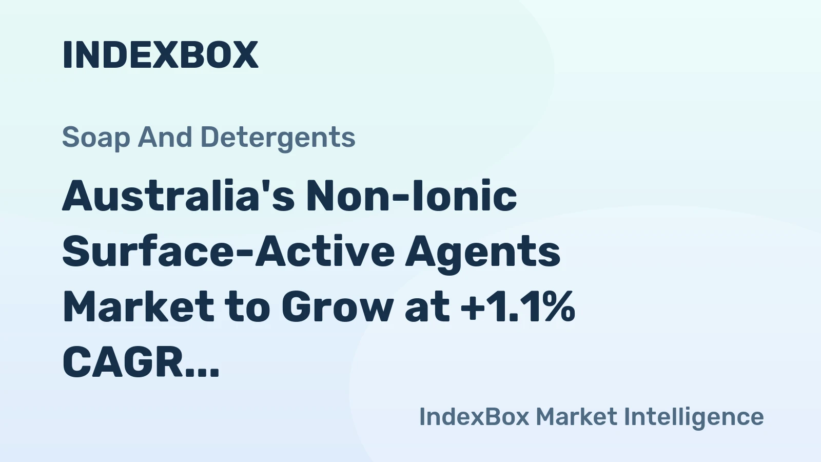 Australia's Non-Ionic Surface-Active Agents Market to Grow at +1.1% CAGR, Reaching $399M by 2035