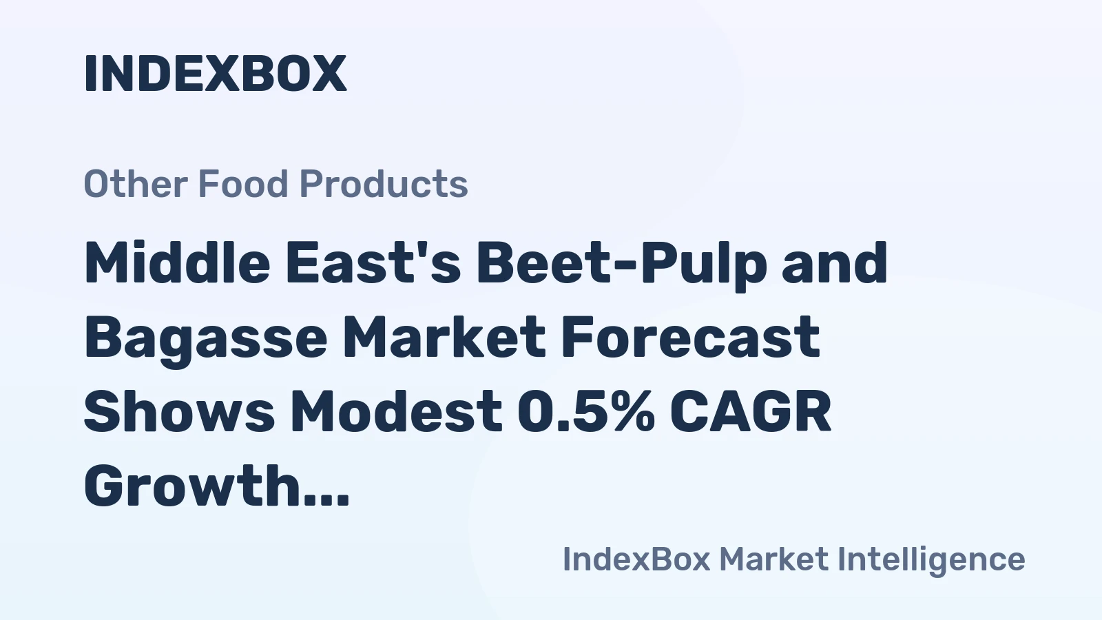 Middle East's Beet-Pulp and Bagasse Market Forecast Shows Modest 0.5% CAGR Growth Through 2035