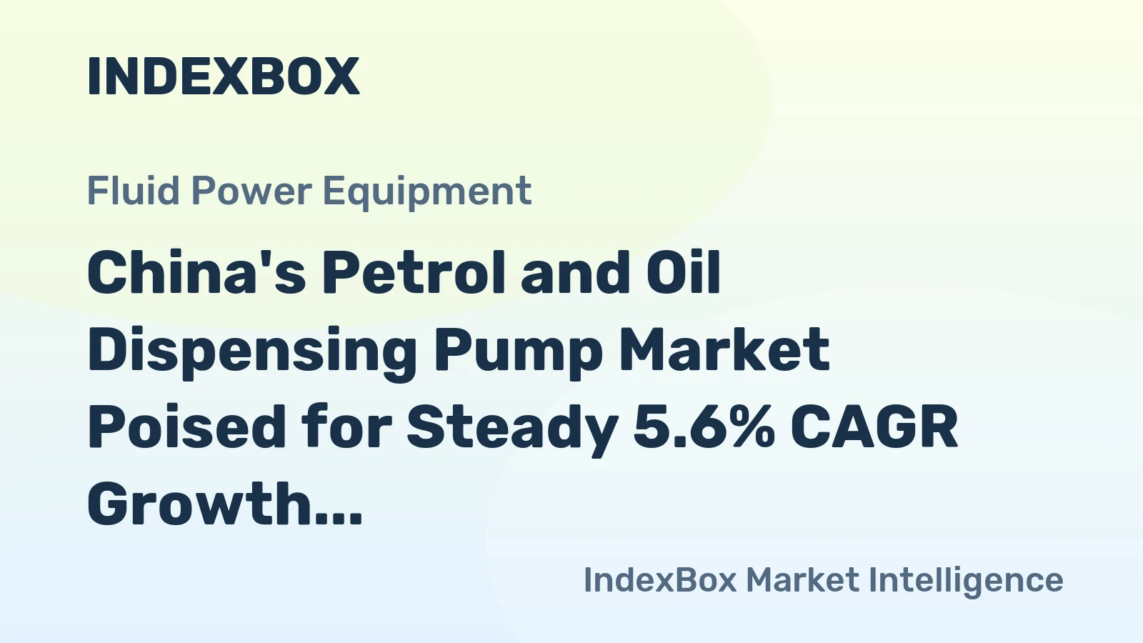 China's Petrol and Oil Dispensing Pump Market Poised for Steady 5.6% CAGR Growth