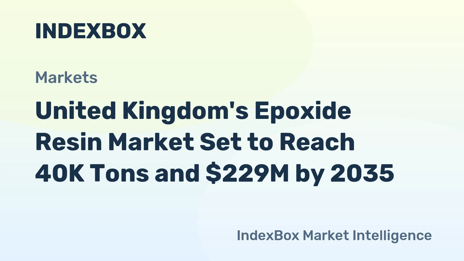 United Kingdom's Epoxide Resin Market Set to Reach 40K Tons and $229M by 2035