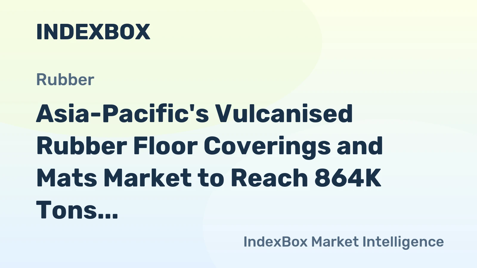 Asia-Pacific's Vulcanised Rubber Floor Coverings and Mats Market to Reach 864K Tons and $2.6B by 2035