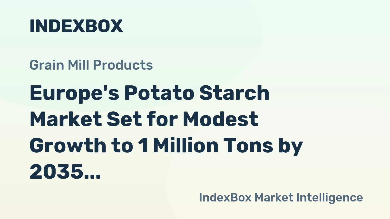 Europe's Potato Starch Market Set for Modest Growth to 1 Million Tons by 2035