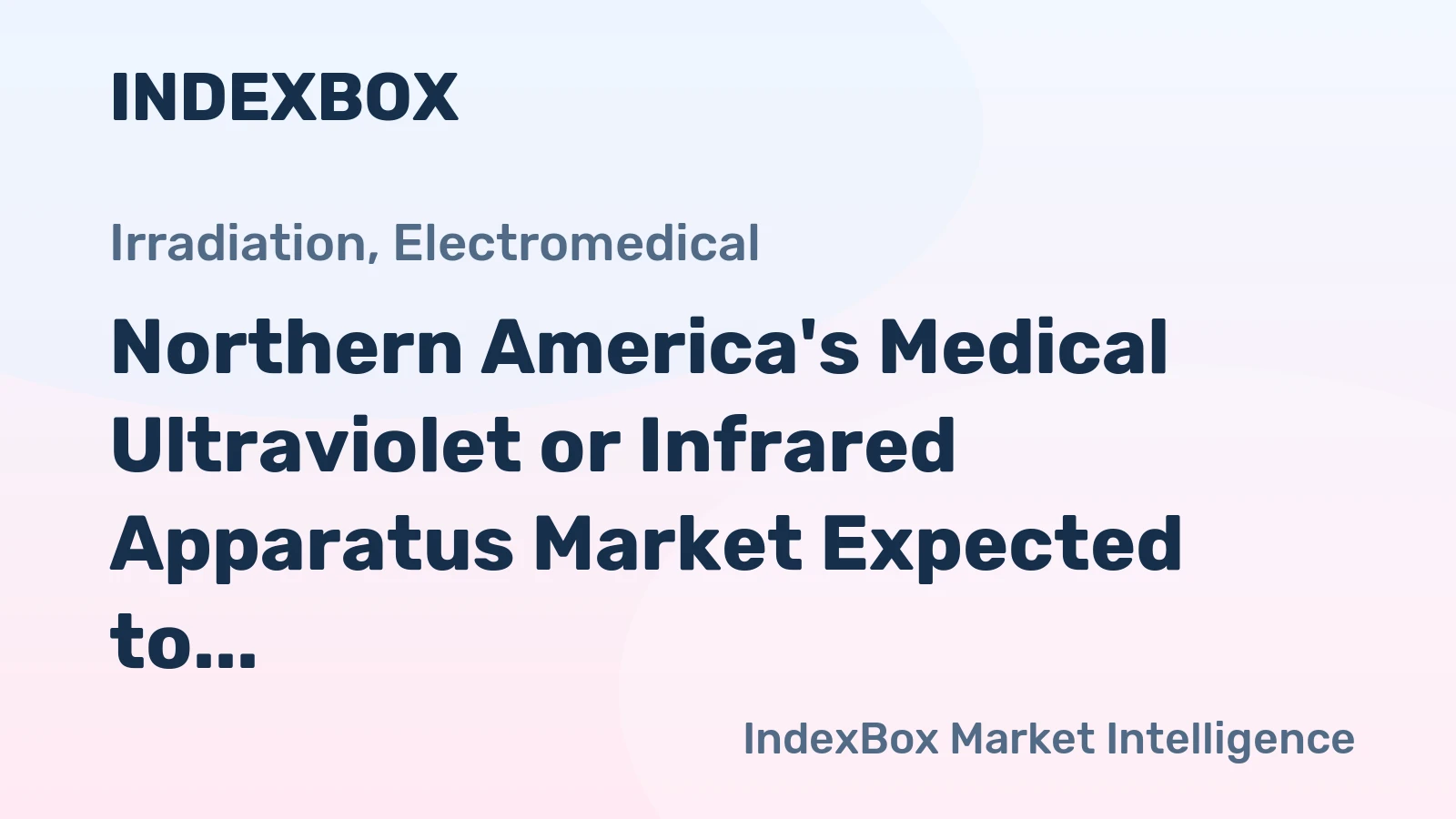 Northern America's Medical Ultraviolet or Infrared Apparatus Market Expected to Reach 1.9K Tons and $309M by 2035
