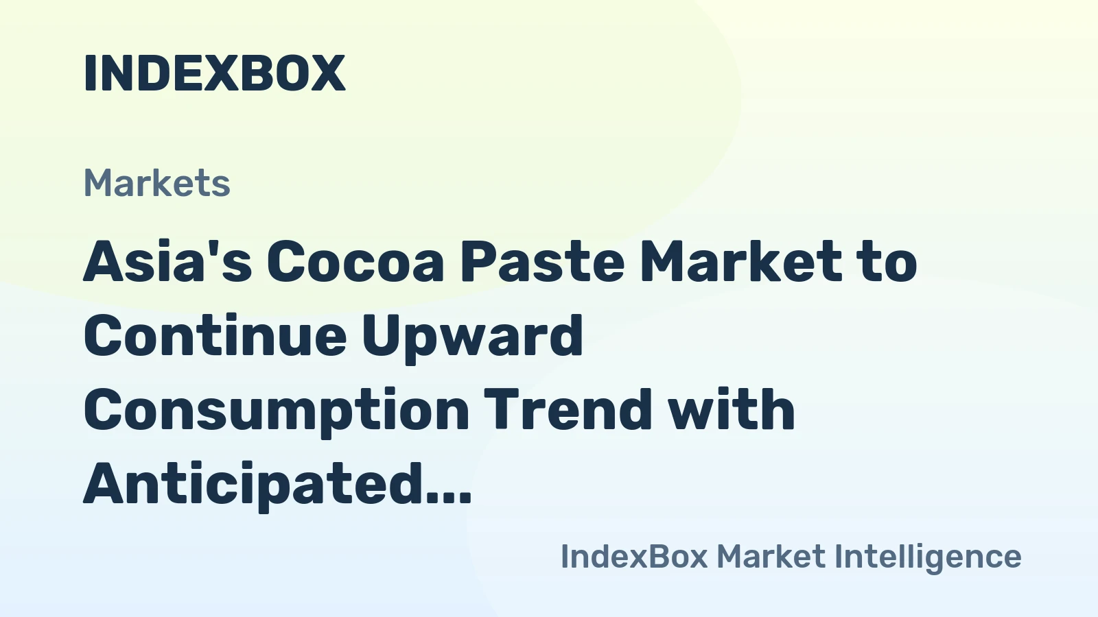 Asia's Cocoa Paste Market to Continue Upward Consumption Trend with Anticipated CAGR of +0.8% from 2024 to 2035