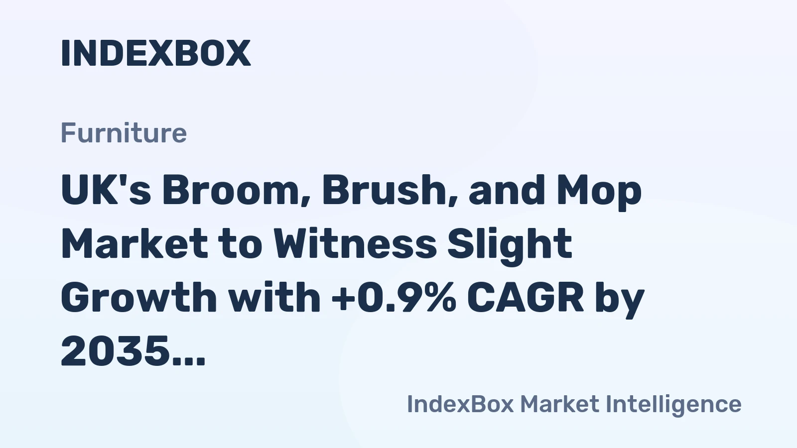 UK's Broom, Brush, and Mop Market to Witness Slight Growth with +0.9% CAGR by 2035
