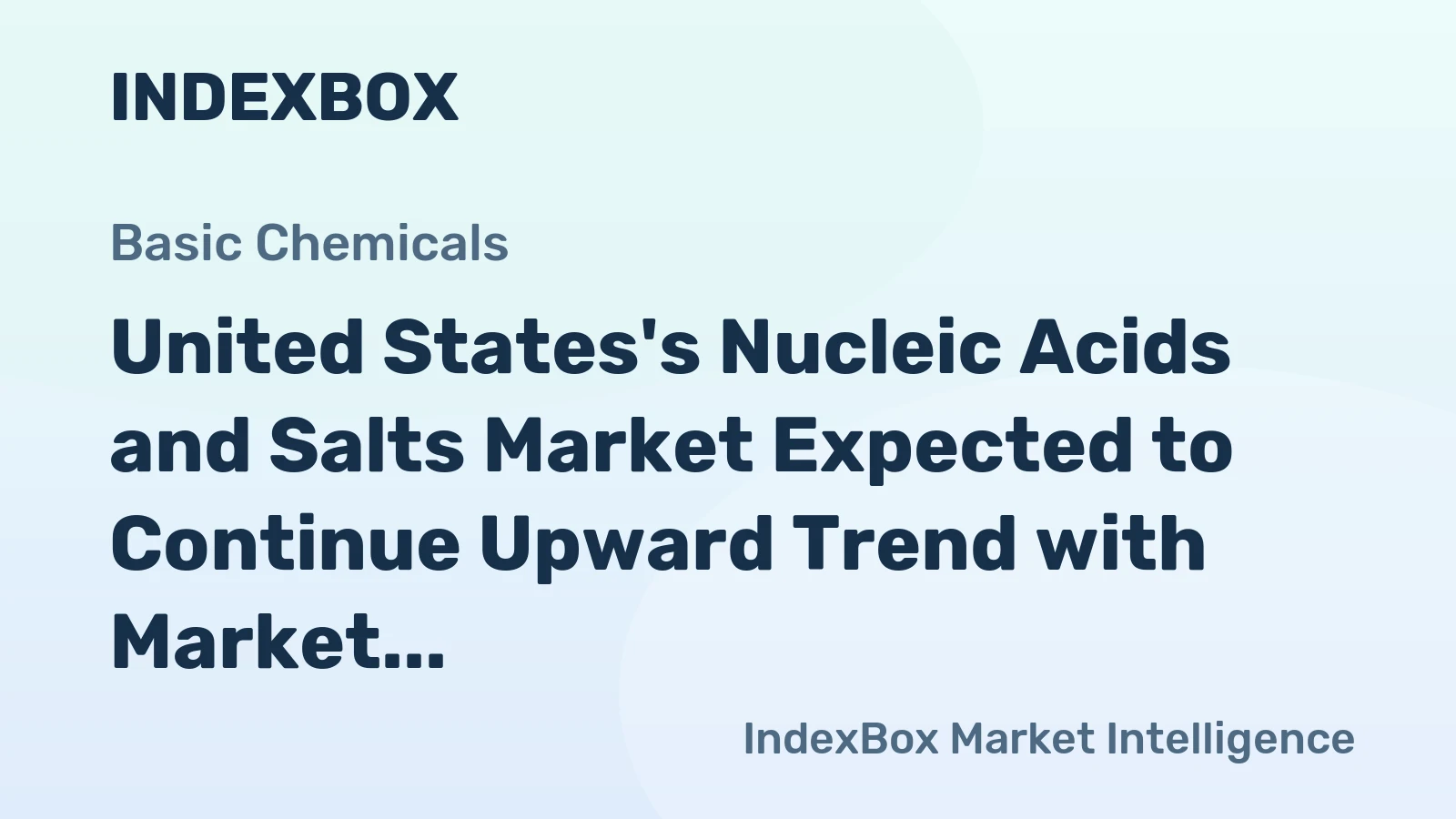 United States's Nucleic Acids and Salts Market Expected to Continue Upward Trend with Market Volume Reaching 153K Tons and Market Value of $17.9B by 2035