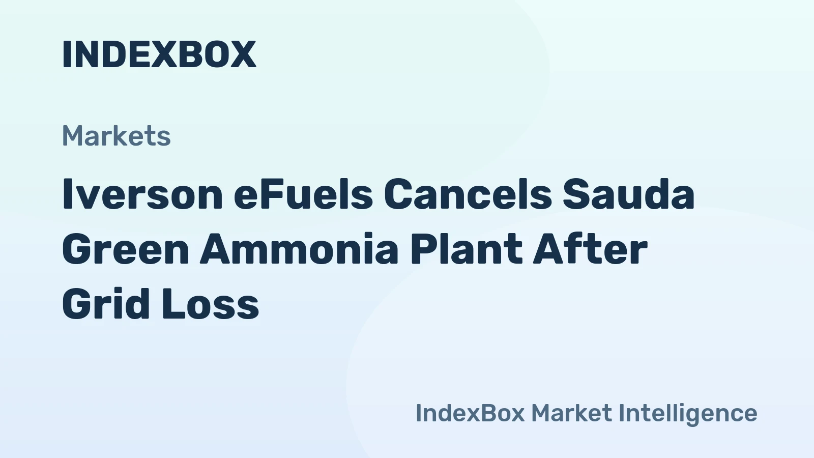 Iverson eFuels Cancels Sauda Green Ammonia Plant After Grid Loss