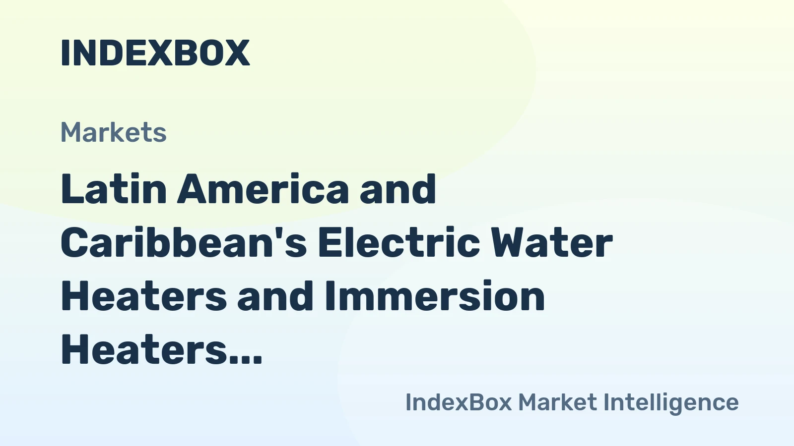Latin America and Caribbean's Electric Water Heaters and Immersion Heaters Market to Grow at 1.6% CAGR from 2024 to 2035