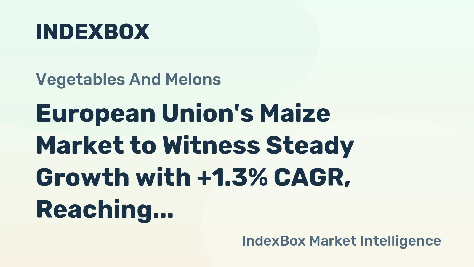 European Union's Maize Market to Witness Steady Growth with +1.3% CAGR, Reaching $8B by 2035