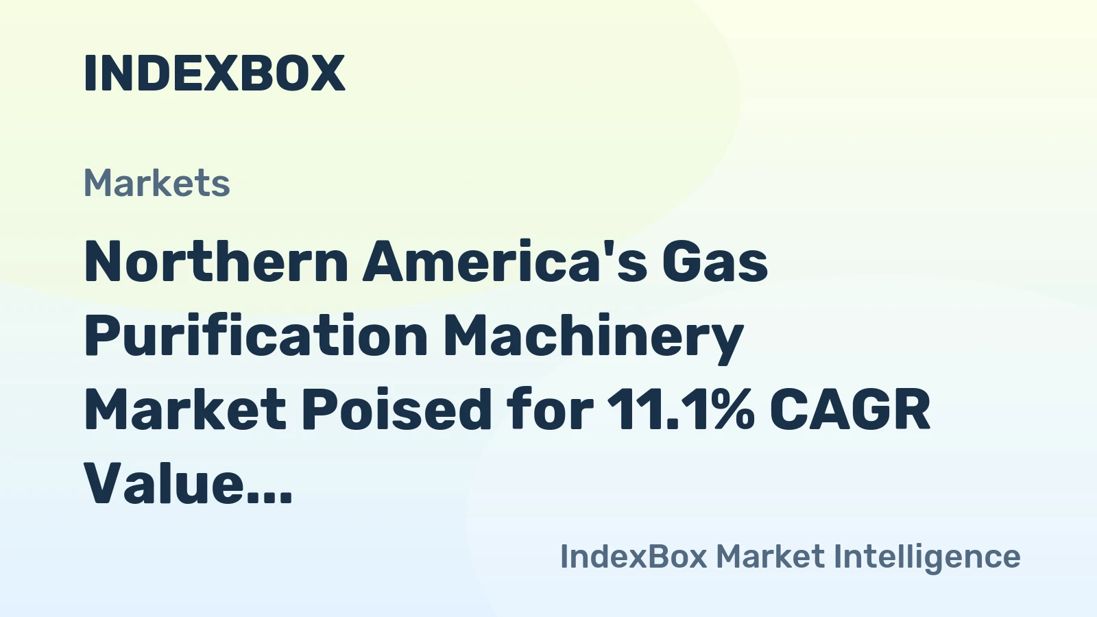 Northern America's Gas Purification Machinery Market Poised for 11.1% CAGR Value Surge