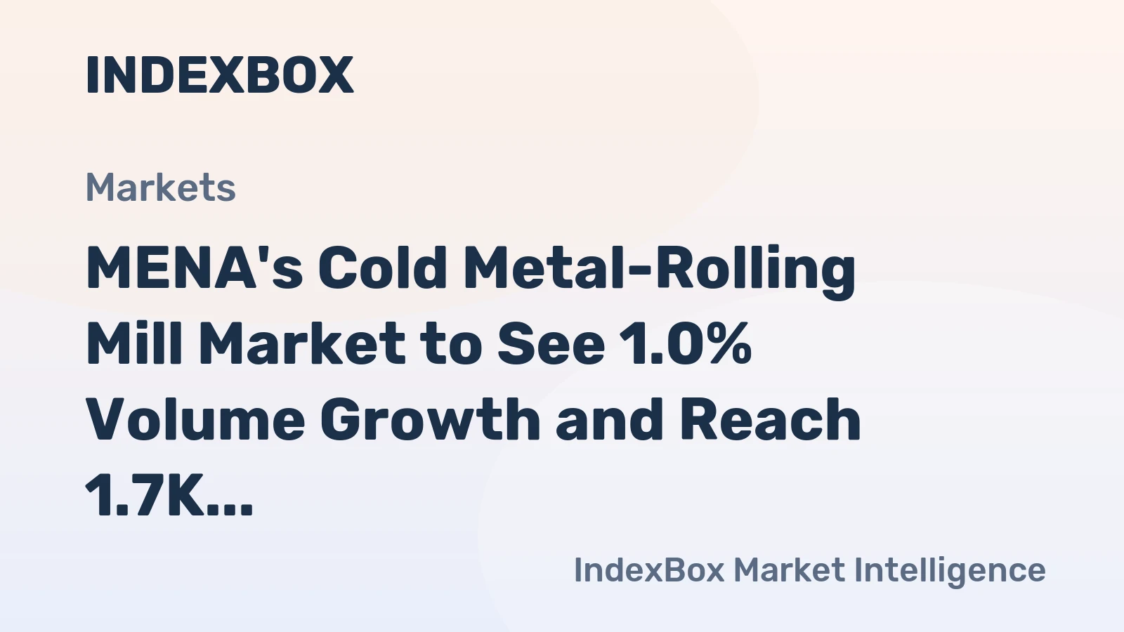 MENA's Cold Metal-Rolling Mill Market to See 1.0% Volume Growth and Reach 1.7K Units by 2035, Valued at $362M