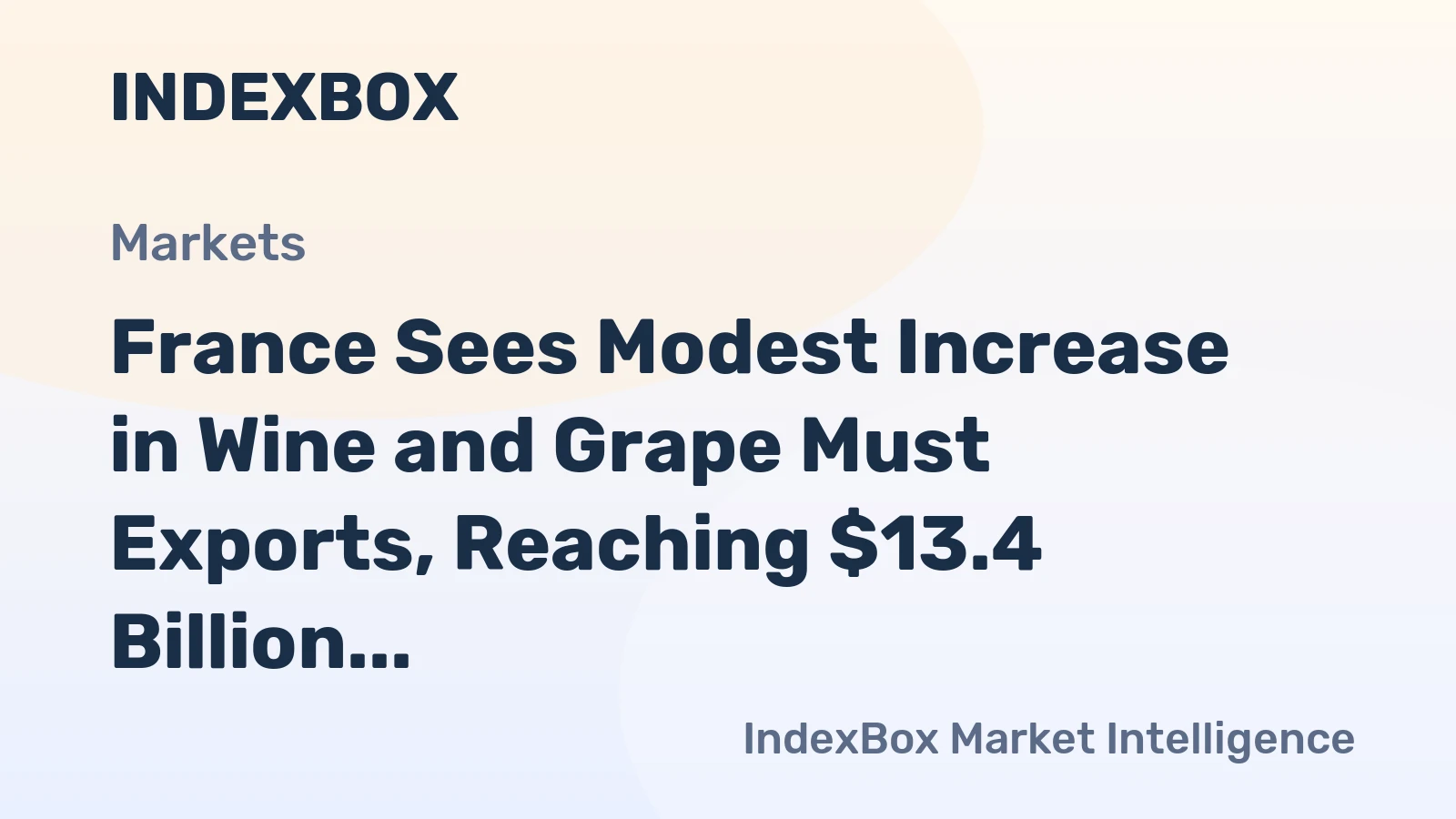 France Sees Modest Increase in Wine and Grape Must Exports, Reaching $13.4 Billion in 2023