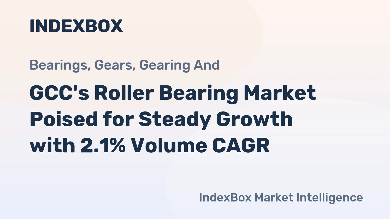 GCC's Roller Bearing Market Poised for Steady Growth with 2.1% Volume CAGR