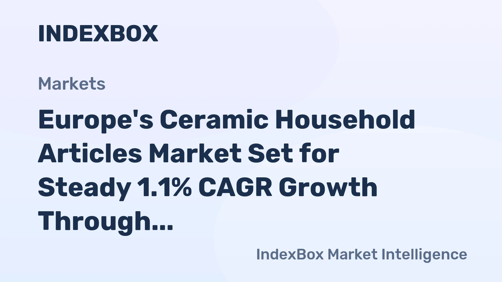 Europe's Ceramic Household Articles Market Set for Steady 1.1% CAGR Growth Through 2035