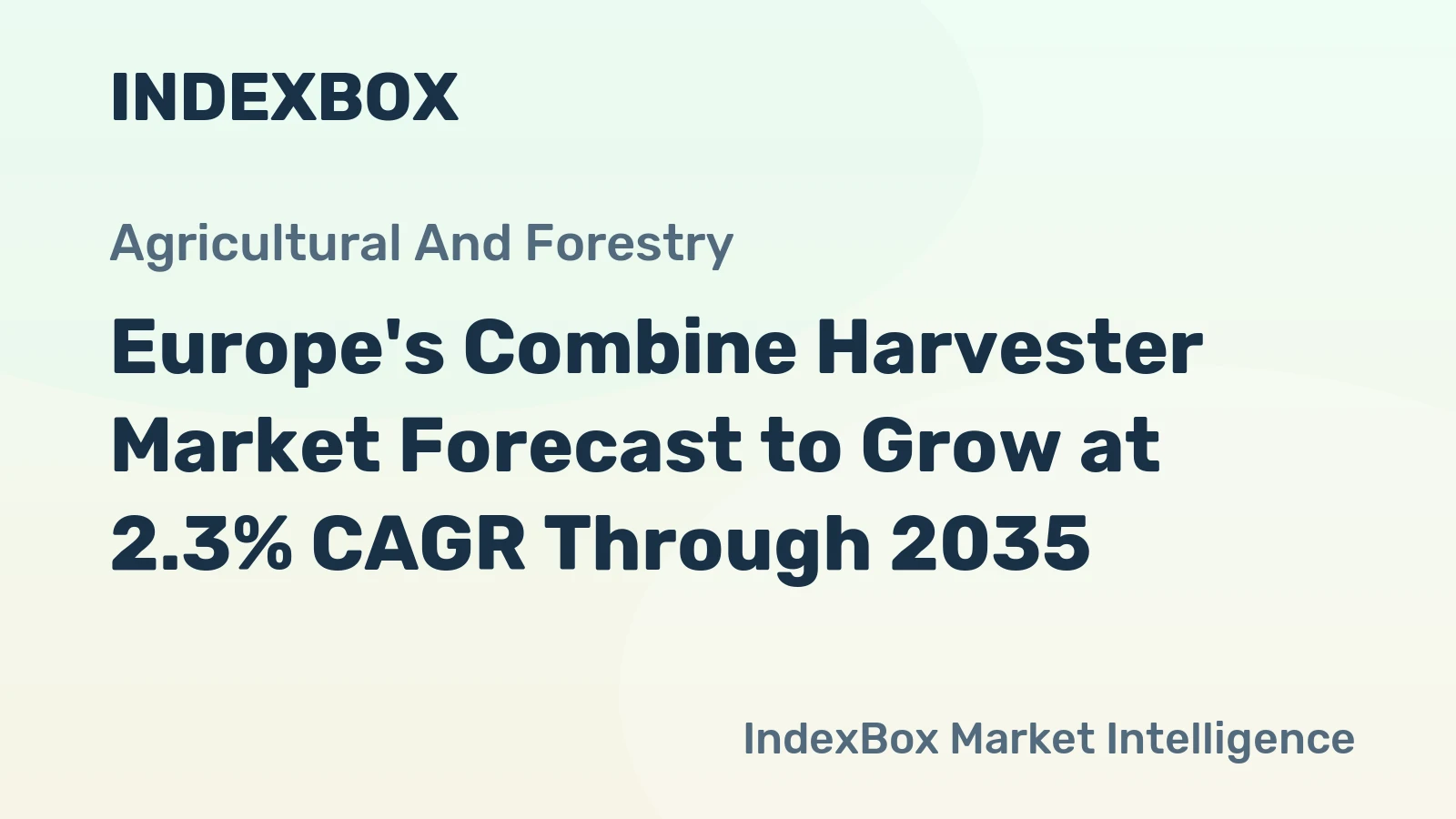 Europe's Combine Harvester Market Forecast to Grow at 2.3% CAGR Through 2035